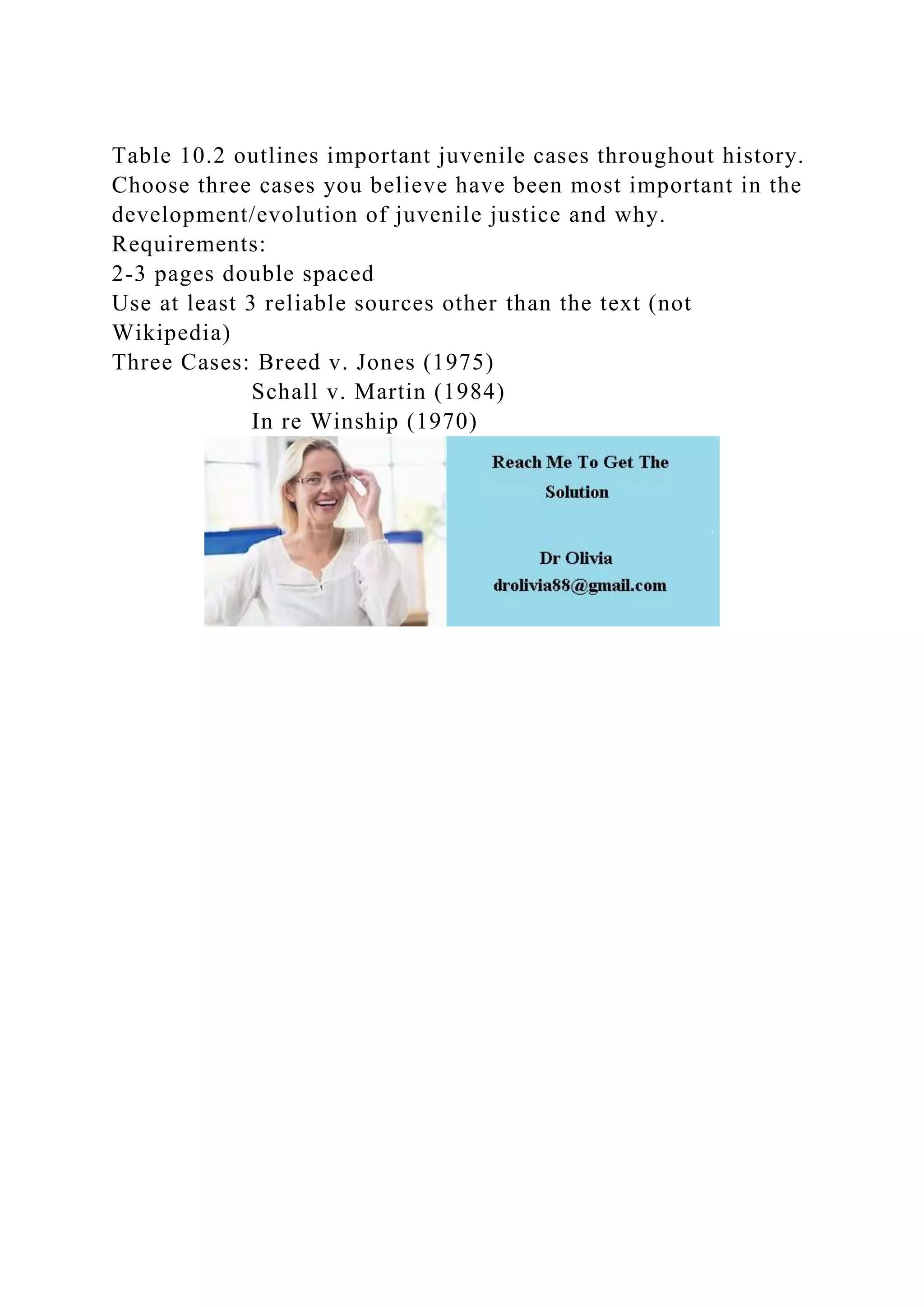 Table 10.2 outlines important juvenile cases throughout history. Cho.docx