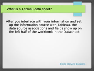 Tableau interview questions-ppt | PPT | Databases | Computer Software and Applications