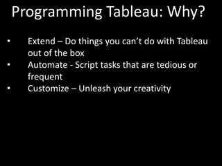 Tableau API | PPTX | Computing | Technology & Computing