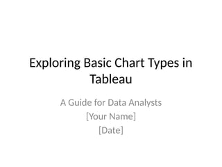 Tablue and it's chart type presentation. | PPTX