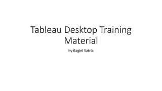 Tableau Desktop Basic and Advanced Training Material.pptx