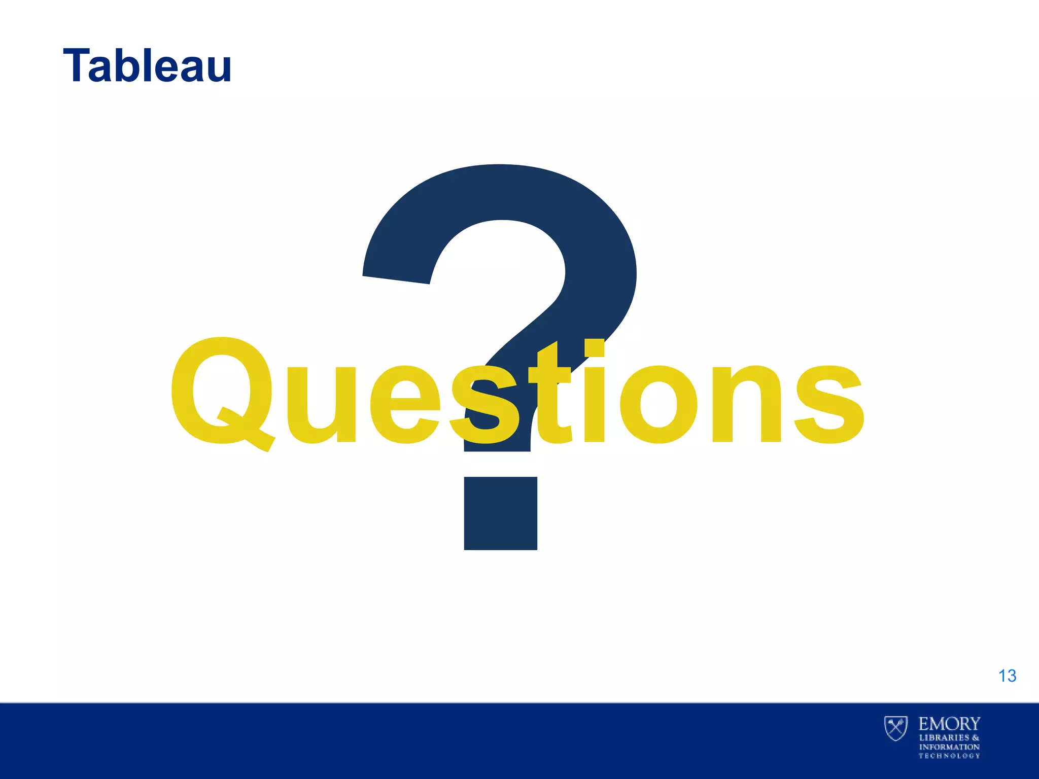 Tableau Overview Presentation.pptx