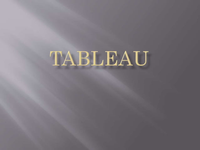 Tableau ppt | PPT