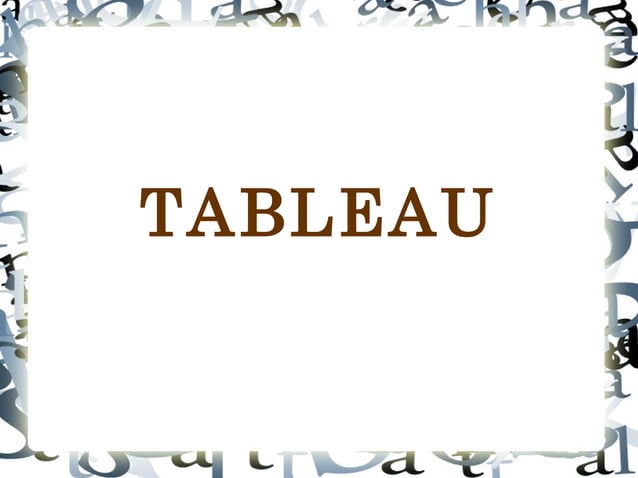 Tableau ppt | PPT