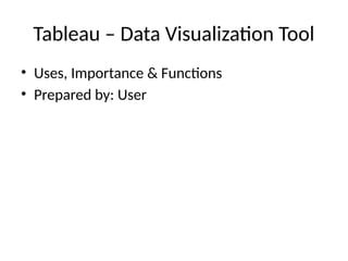 Tableau_Presentation for understanding basics | PPTX