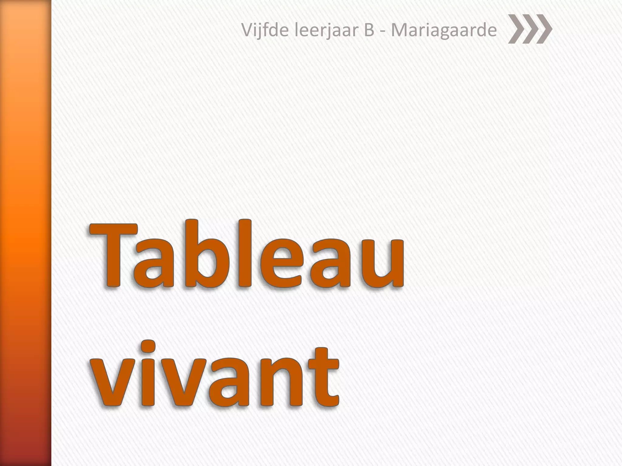 Tableau vivant | PPT