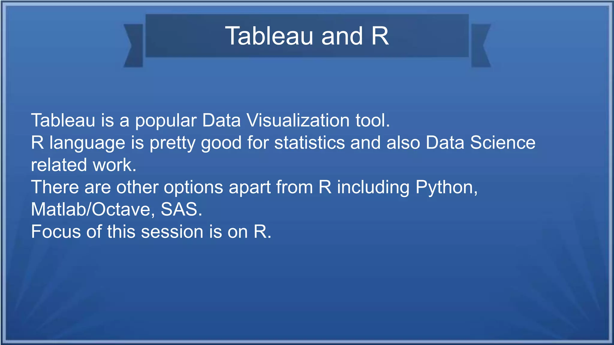 Tableau integration with R | PPTX | Computer Software and Applications | Computing