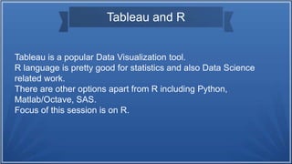 Tableau integration with R | PPTX | Computer Software and Applications | Computing