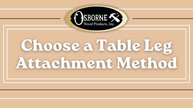 How to Attach Table Legs: Several Possible Methods | PDF