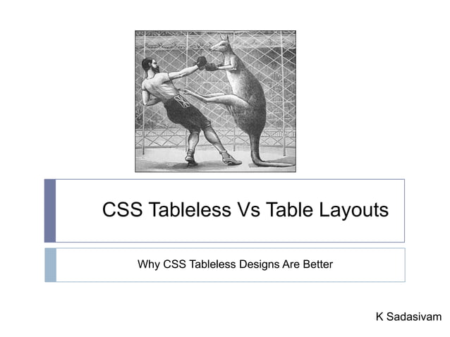 CSS Tableless Vs Table Layouts | PPT | Free Download