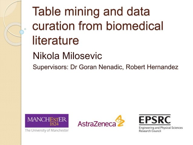 Table mining and data curation from biomedical literature | PPT