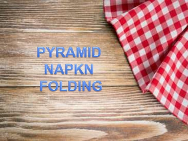 Table napkin folding | PPTX