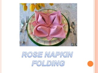 Table napkin folding | PPTX