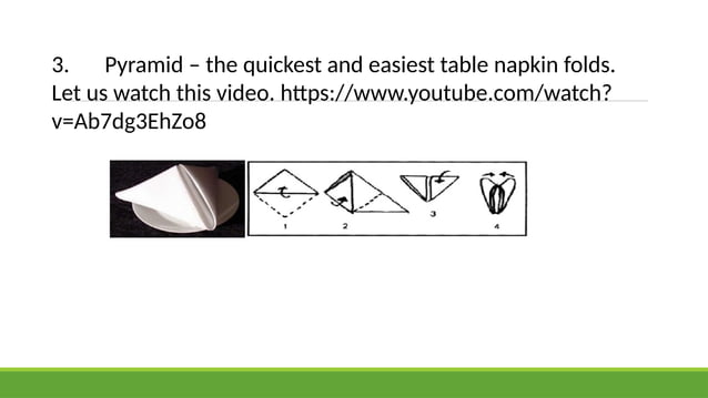 TABLE NAPKIN FOLDING grade 7 tle folding | PPT