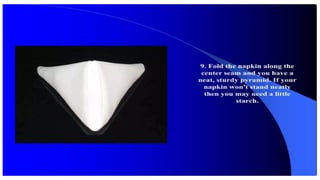 TABLE NAPKIN FOLDING. powerpoint presentaion | PPTX