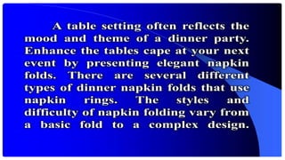 TABLE NAPKIN FOLDING. powerpoint presentaion | PPTX