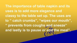 Different Types of Table Napkin Folding0123456789 | PPTX