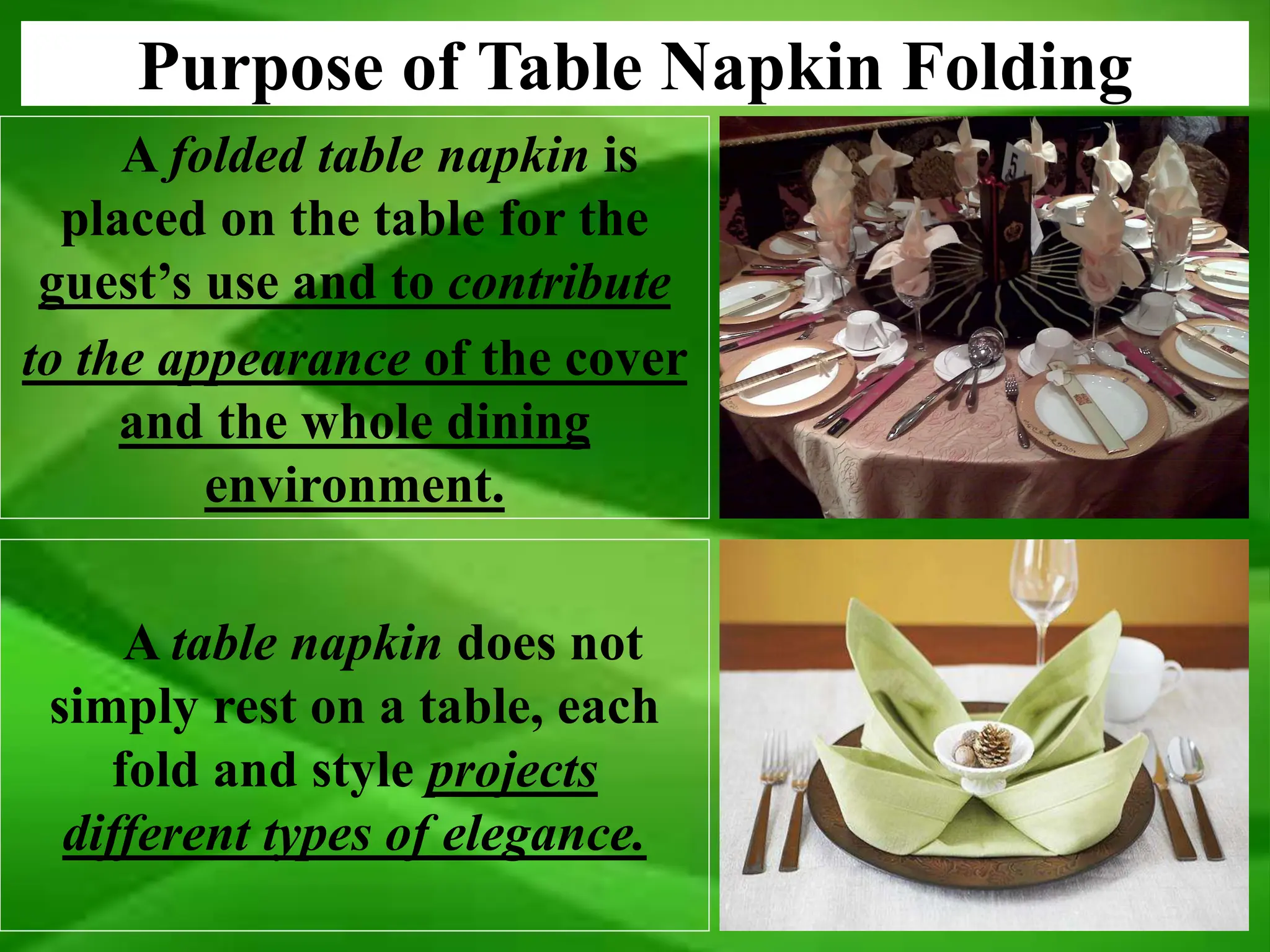 Table Napkin Folding food beverage service | PPTX