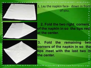 Table Napkin Folding food beverage service | PPTX