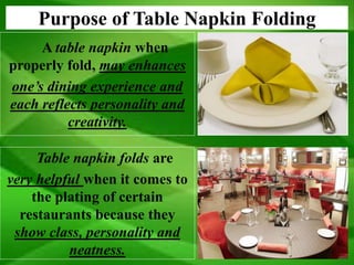 Table Napkin Folding food beverage service | PPT