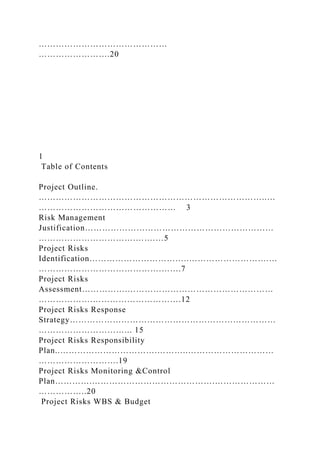 Table of Contents Project Outline. …………………………………………………………………….docx