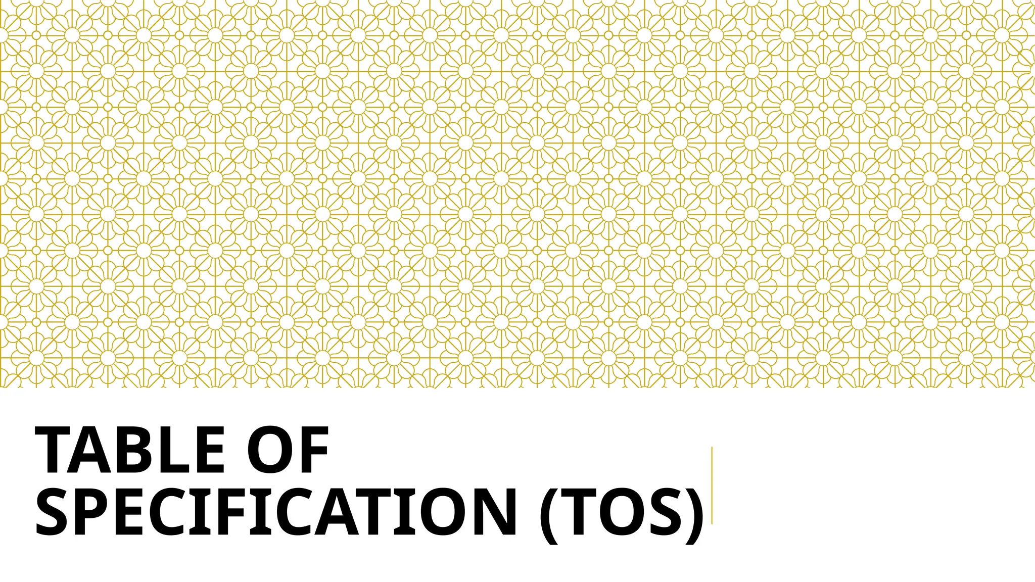 Table of specification TOS - Assessment of Learning | PPT