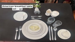 Table setting, in FBS specializations. Diff. types of table setting | PPTX