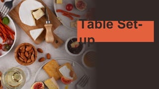 Food table set up grade demonstration method | PPTX