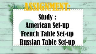 GUIDLINES IN TABLE SET UP AND TABLE SETTING IN FOOD AND BEVERAGE ...
