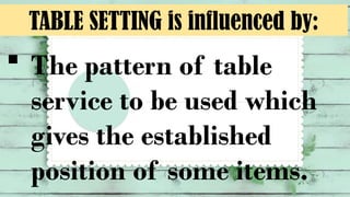 GUIDLINES IN TABLE SET UP AND TABLE SETTING IN FOOD AND BEVERAGE ...
