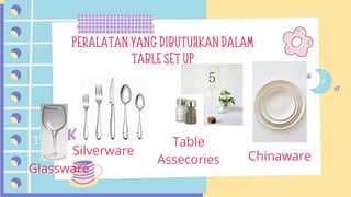 Table set up (yeni yulianti) | PDF