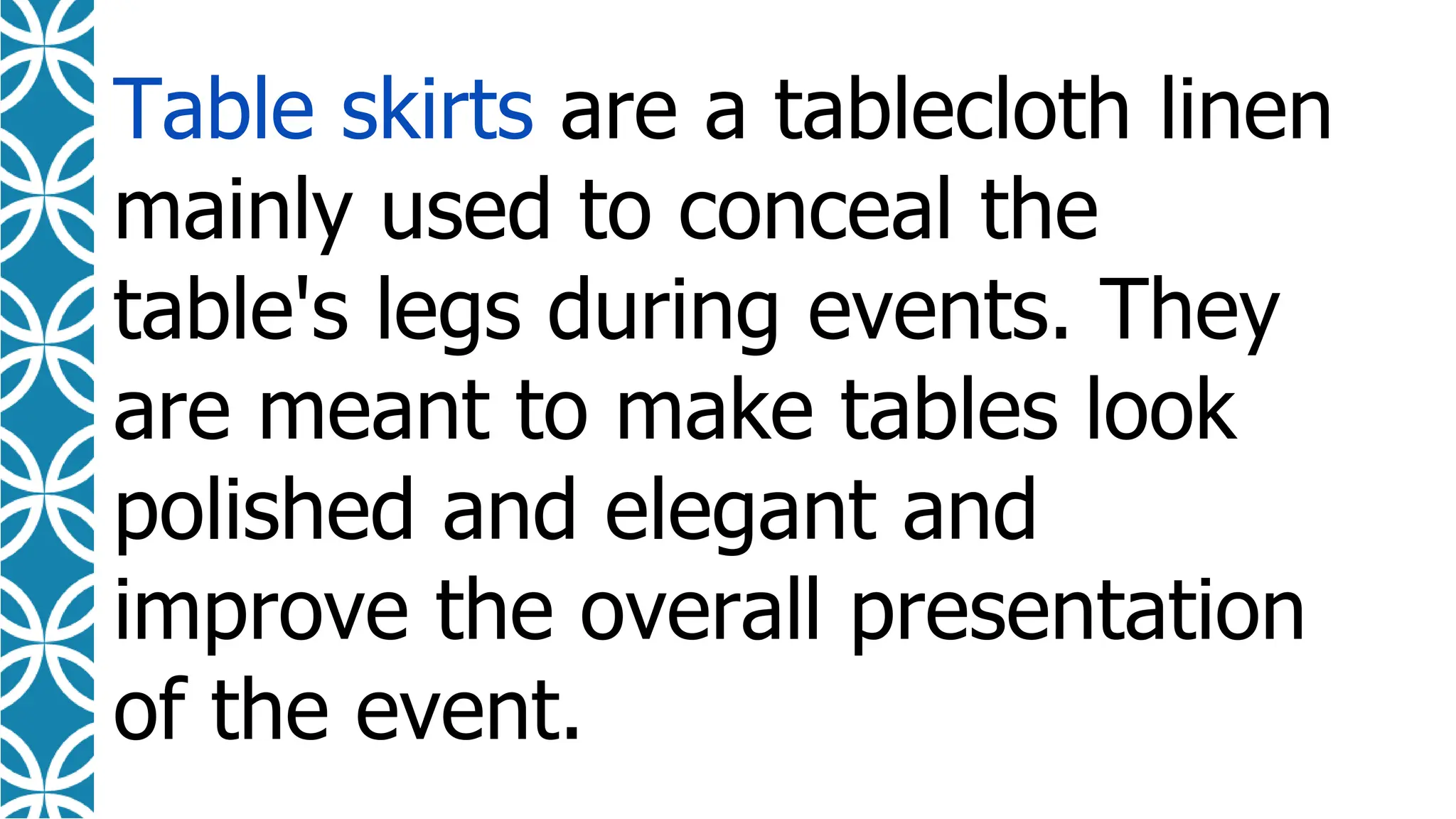 Table Skirting and the Different Table Skirting Designs.pptx