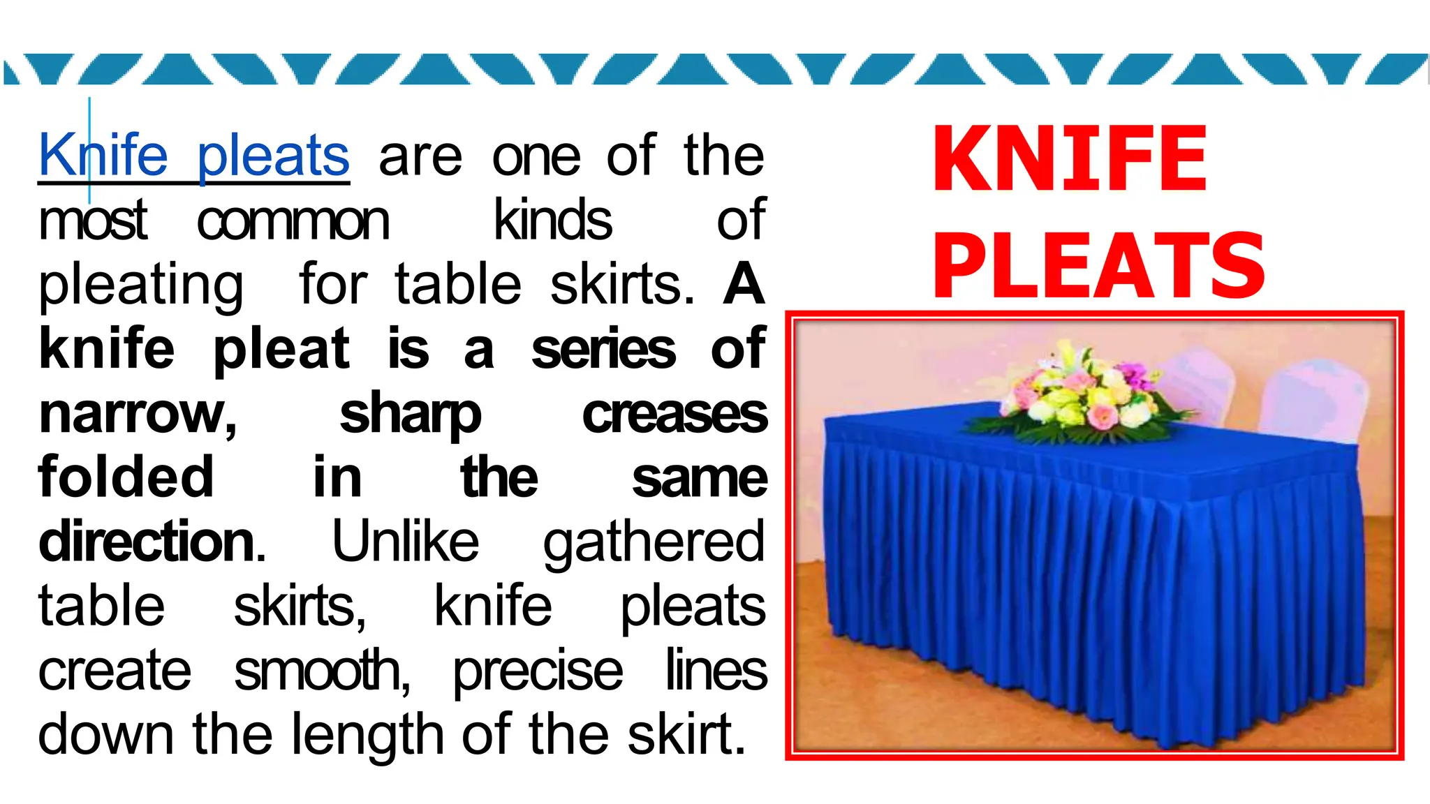 Table Skirting and the Different Table Skirting Designs.pptx