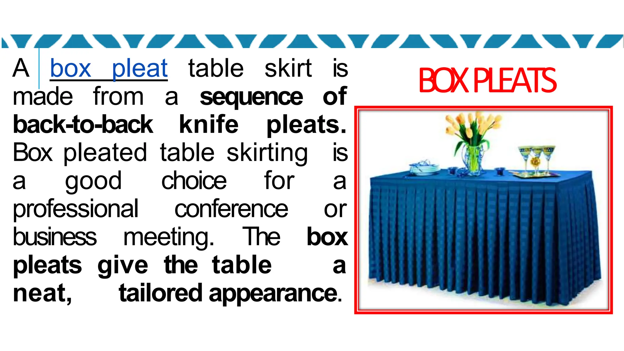Table Skirting and the Different Table Skirting Designs.pptx