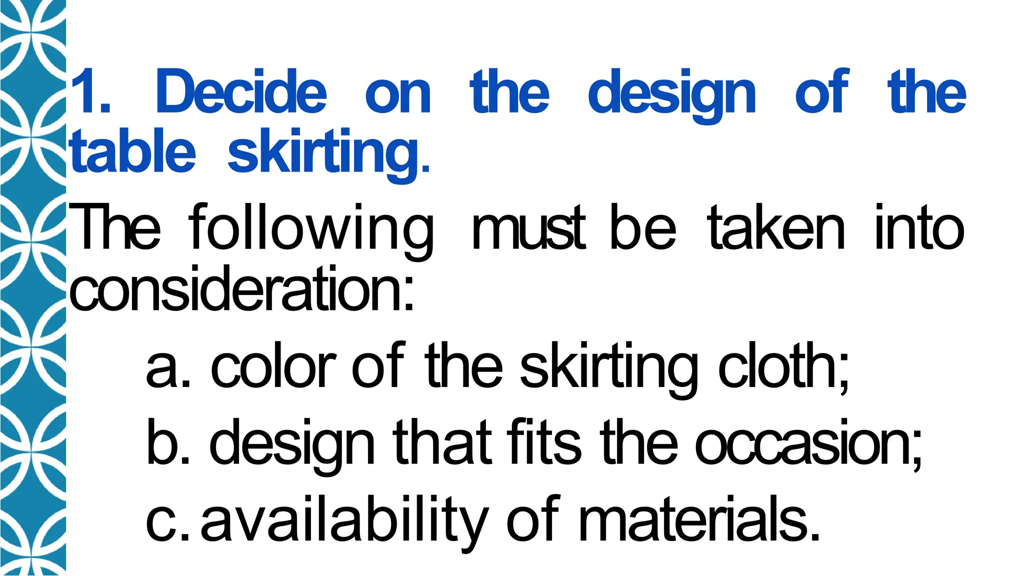 Table Skirting and the Different Table Skirting Designs.pptx