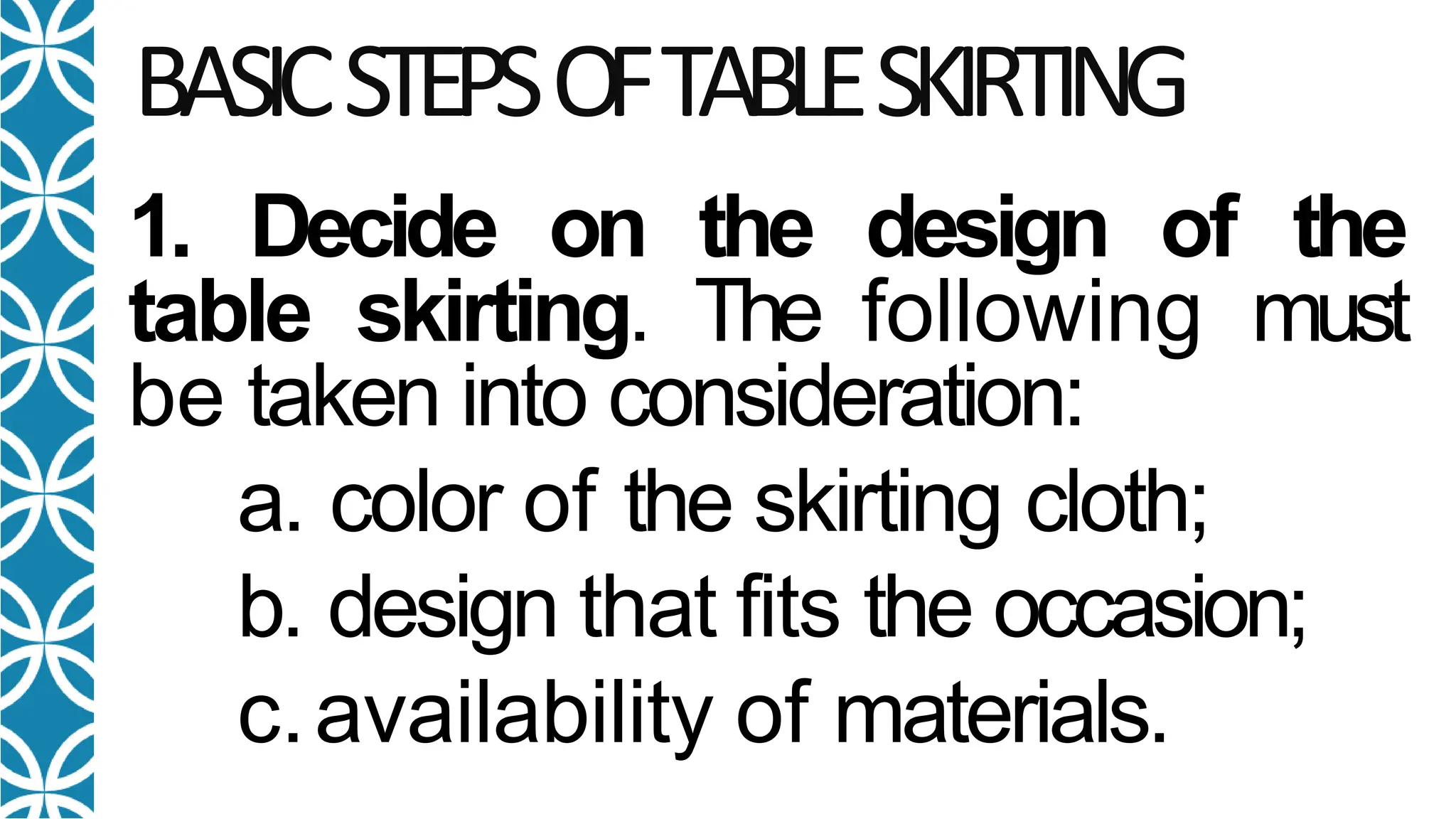Table Skirting and different designs of skirts | PPTX