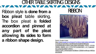 Table Skirting and different designs of skirts | PPTX