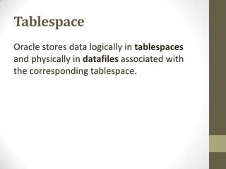Oracle Tablespace - Basic | PPTX