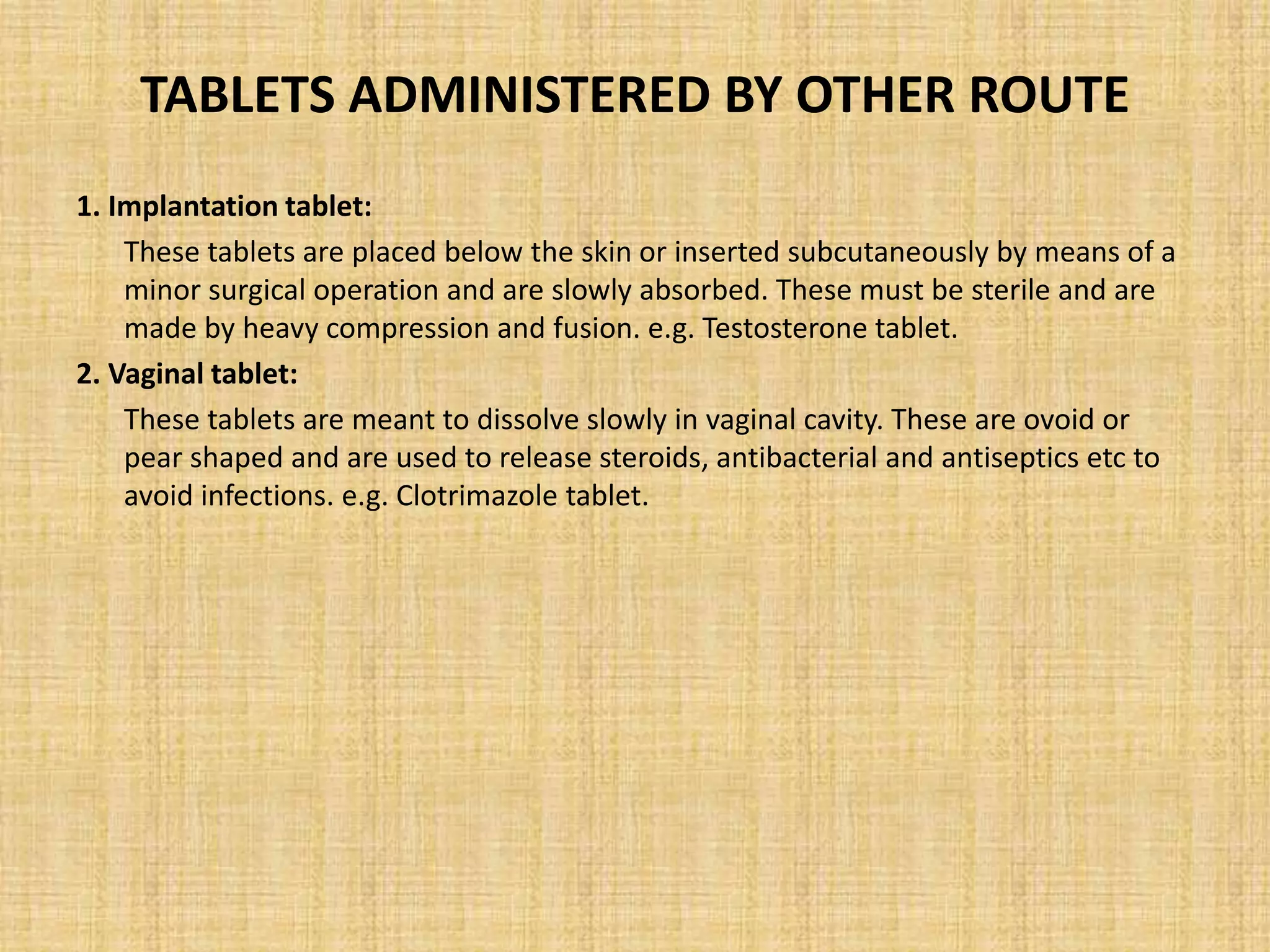 Tablet [introduction,classification,excipient,formulation,tablets ...