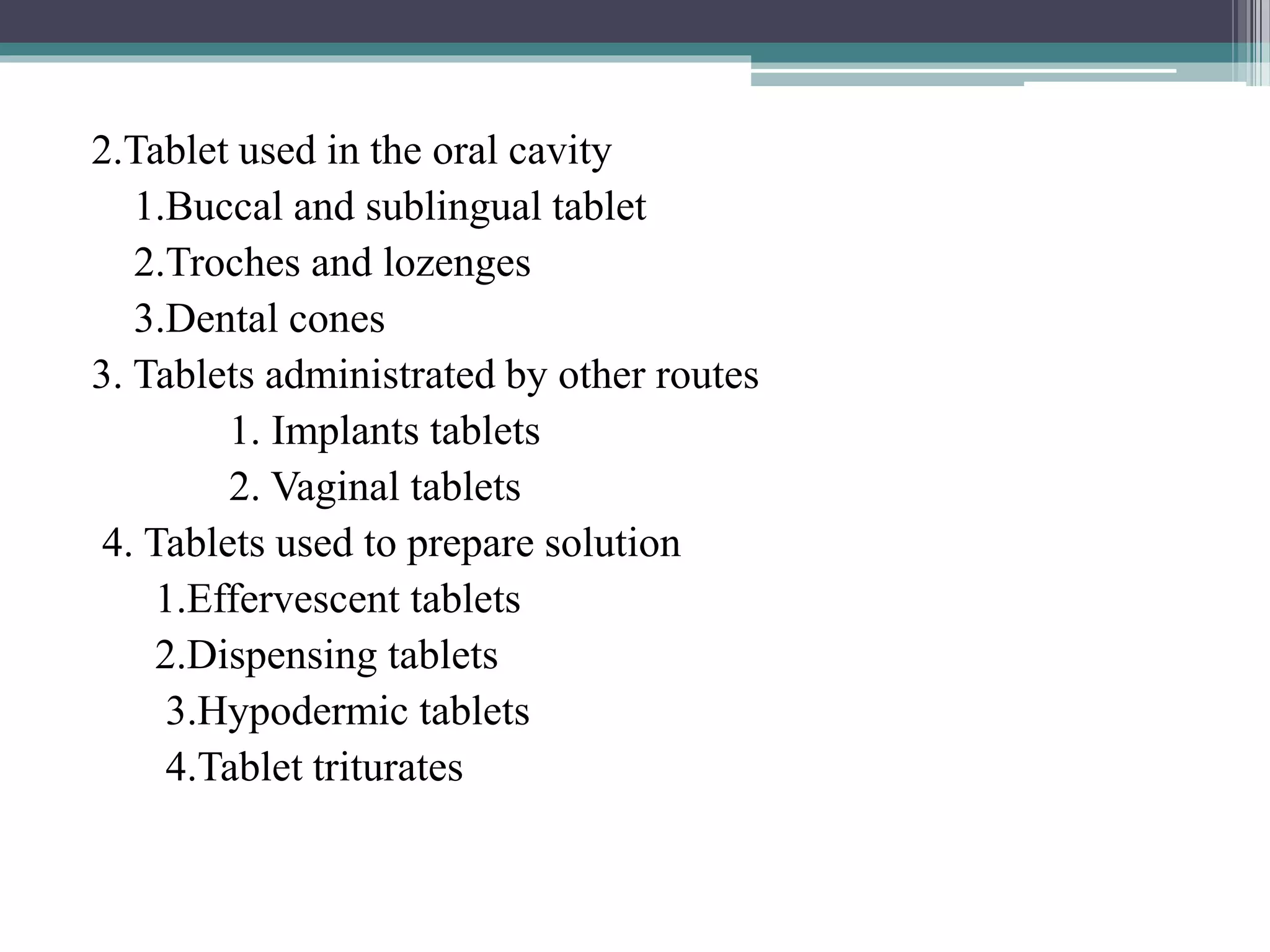 Tablet a solid dosage form. | PPTX
