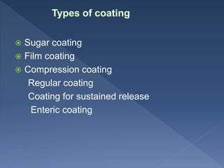 Tablet coating | PPTX | Digestive Disorders | Diseases and Conditions