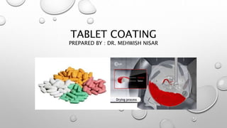 tablet coating and tablet defects.pptx for | PPT