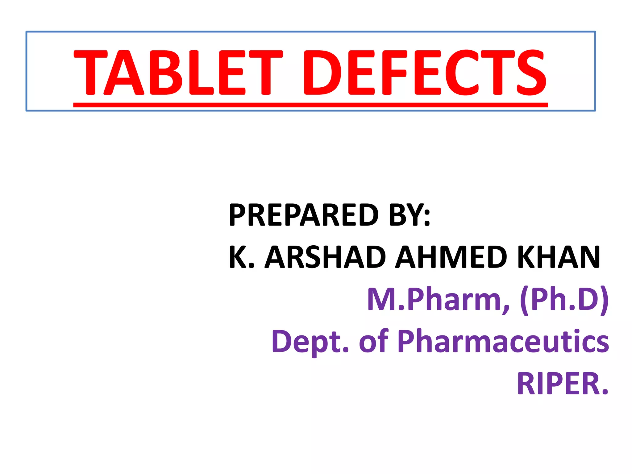 Tablet defects | PPTX
