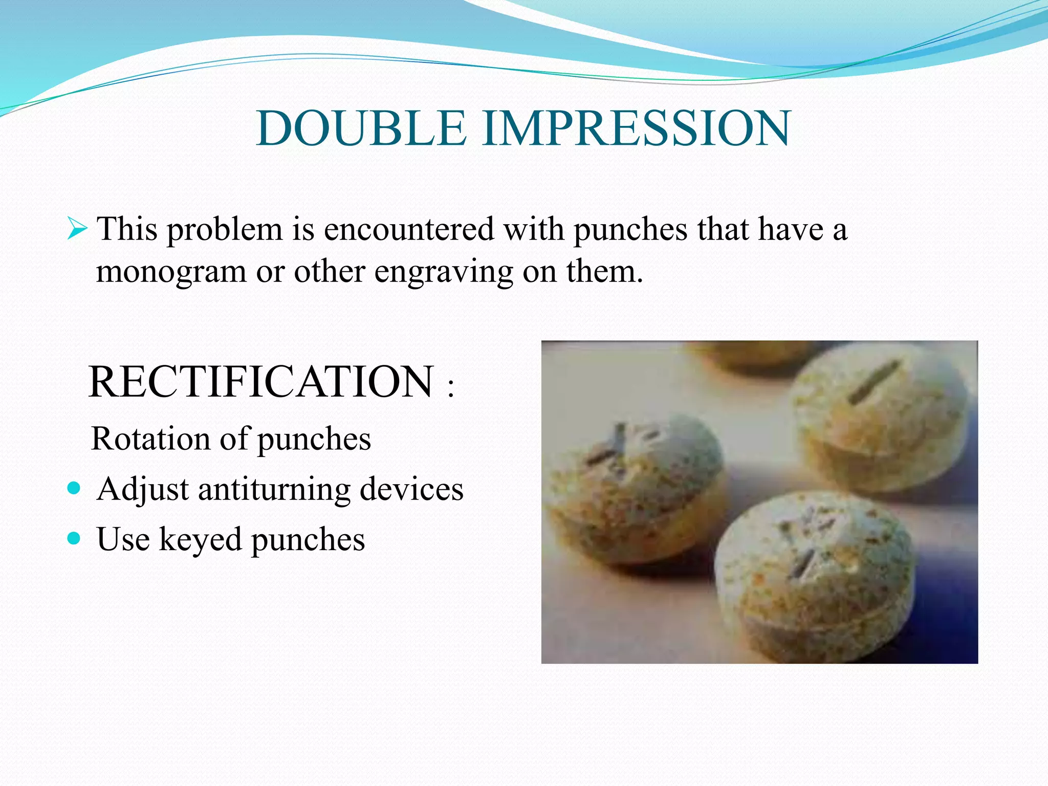 Tablet defects and its rectification | PPTX