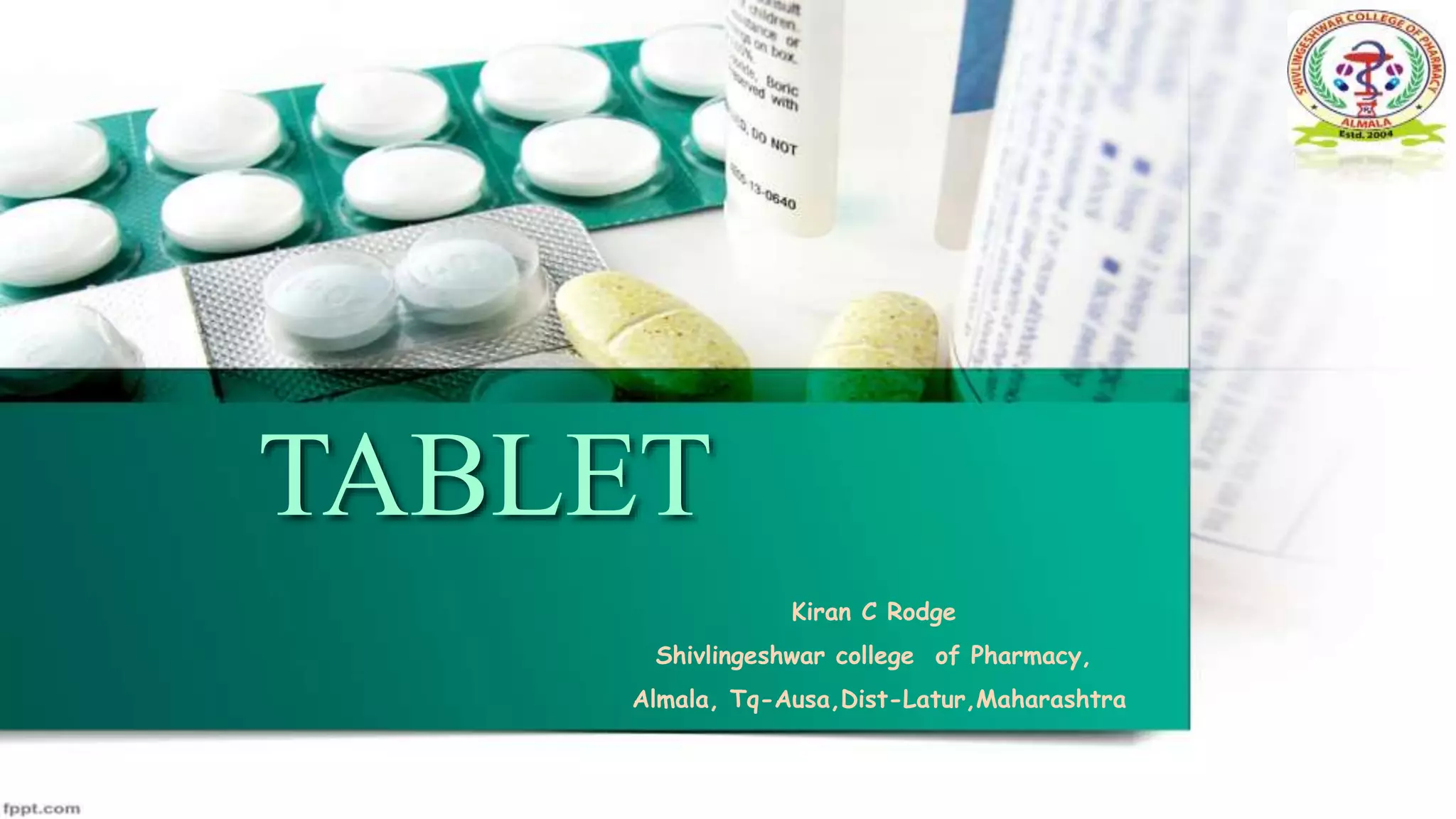 Tablet dosage form | PPTX