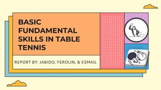 Table Tennis - Basic Fundamental Skills PowerPoint Presentation | PPTX ...