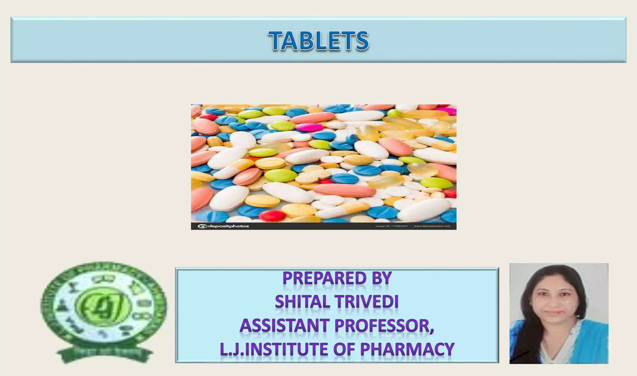 Tablet formulation, manufacturing, adv. and disadvantages | PPT