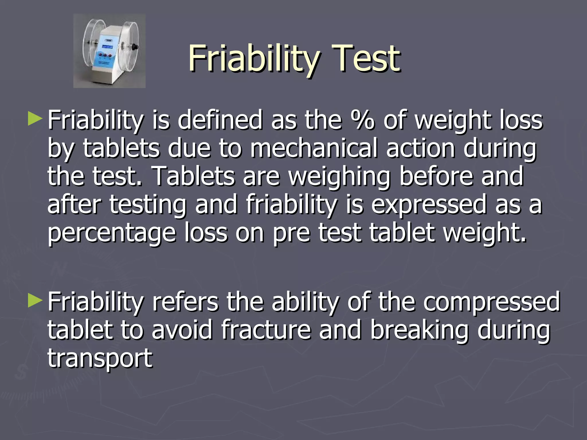 Tablet friability,harness and dissolution testing | PPT