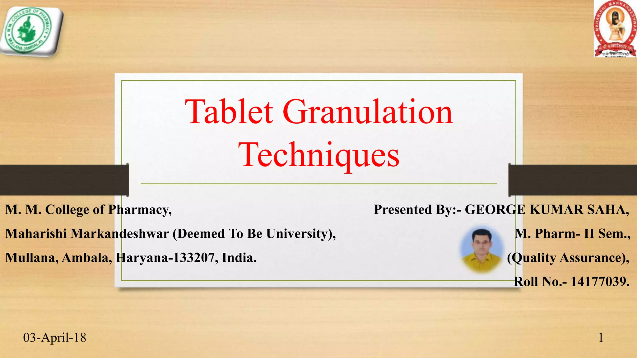Tablet granulation tech | PPTX