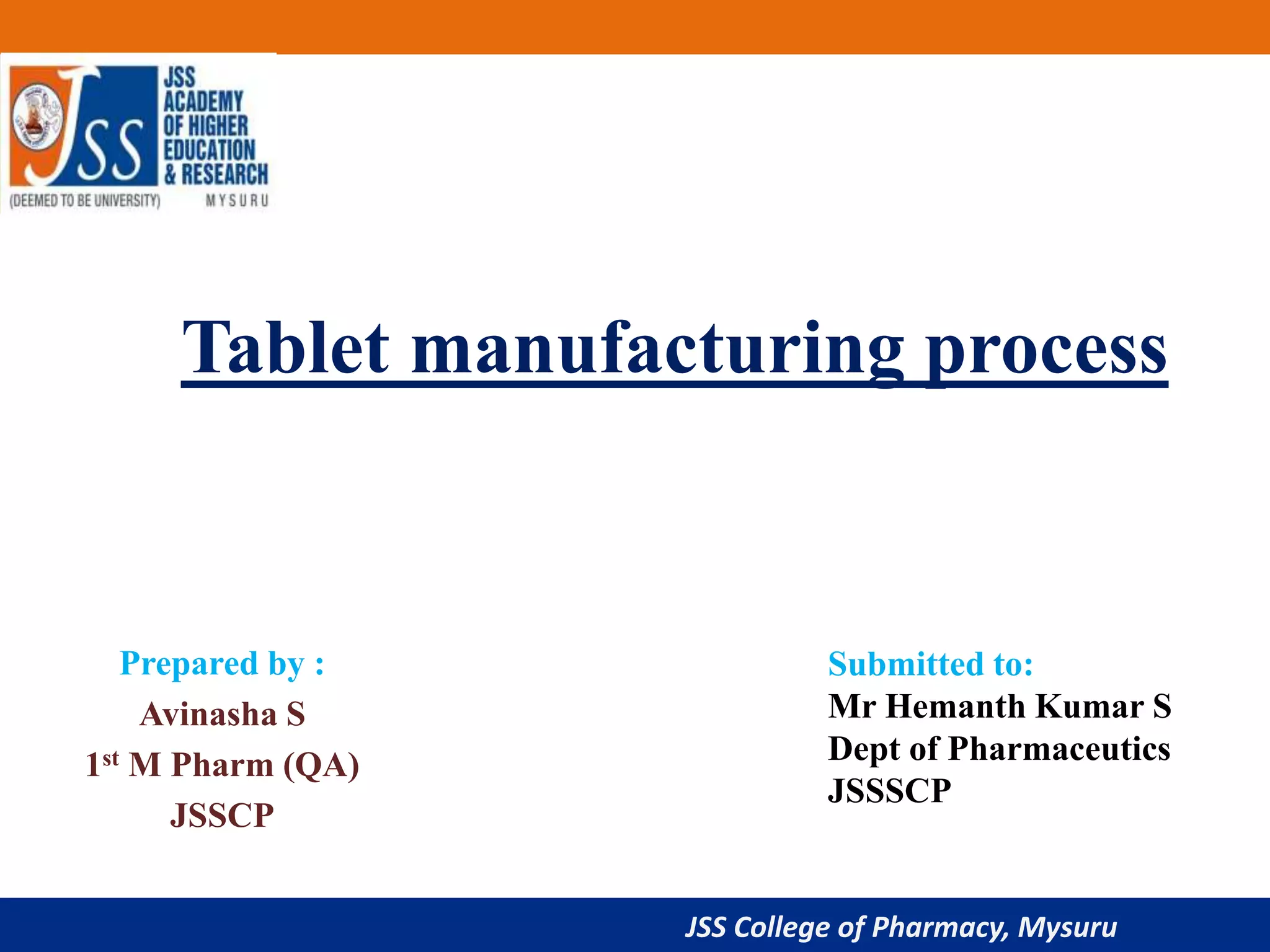 Tablet manufacturing process | PPTX